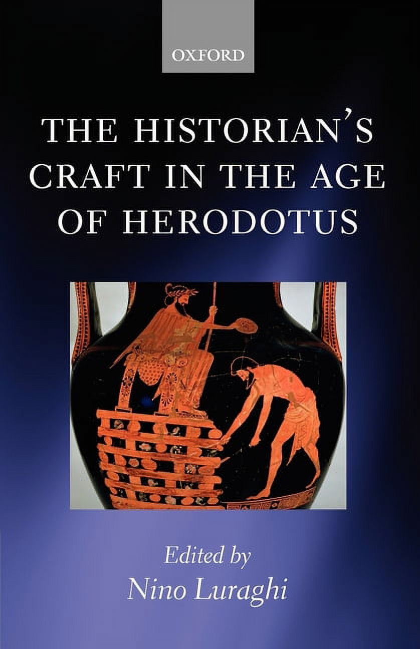 The Historian's Craft in the Age of Herodotus, (Paperback) - Walmart.com