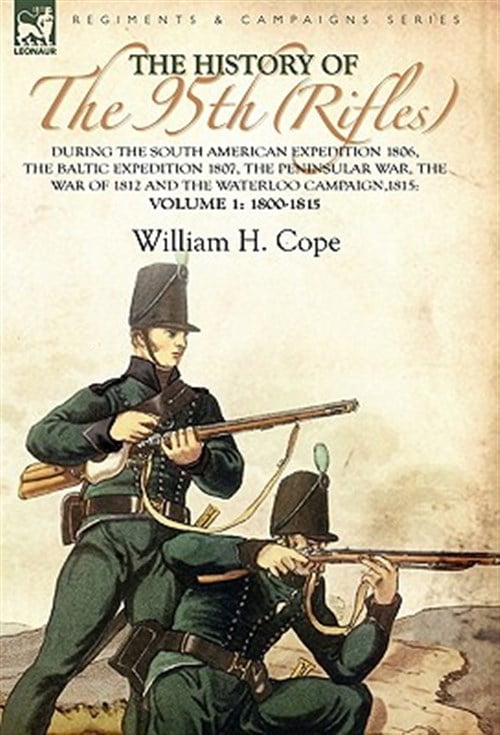 Pre-Owned The History of the 95th (Rifles)-During the South American ...