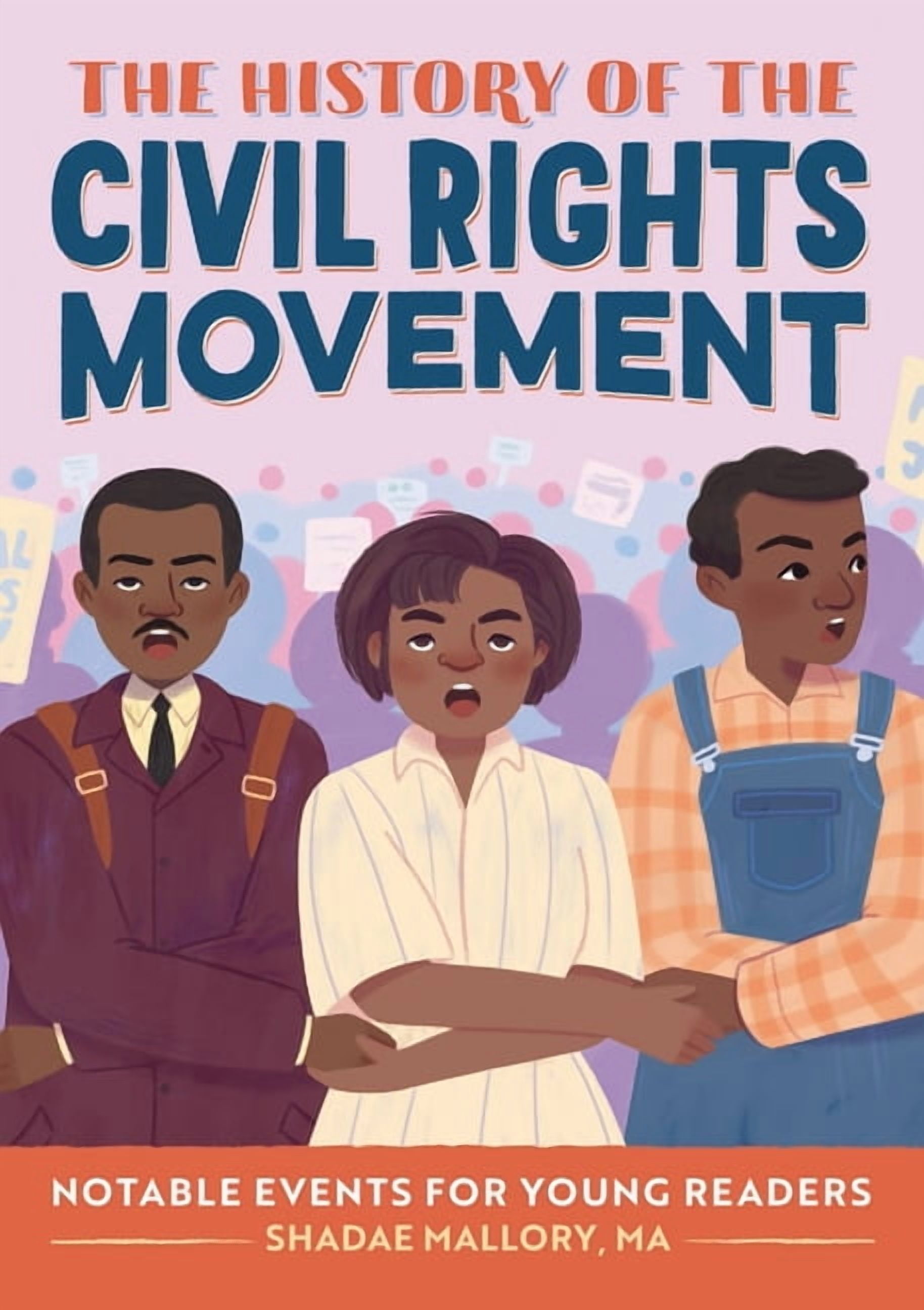 Notable Events for Young Readers The History of the Civil Rights ...