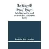 The History Of Rogers' Rangers; The First Green Berets The Corps & The ...
