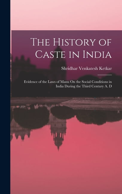 The History of Caste in India, (Hardcover) - Walmart.com
