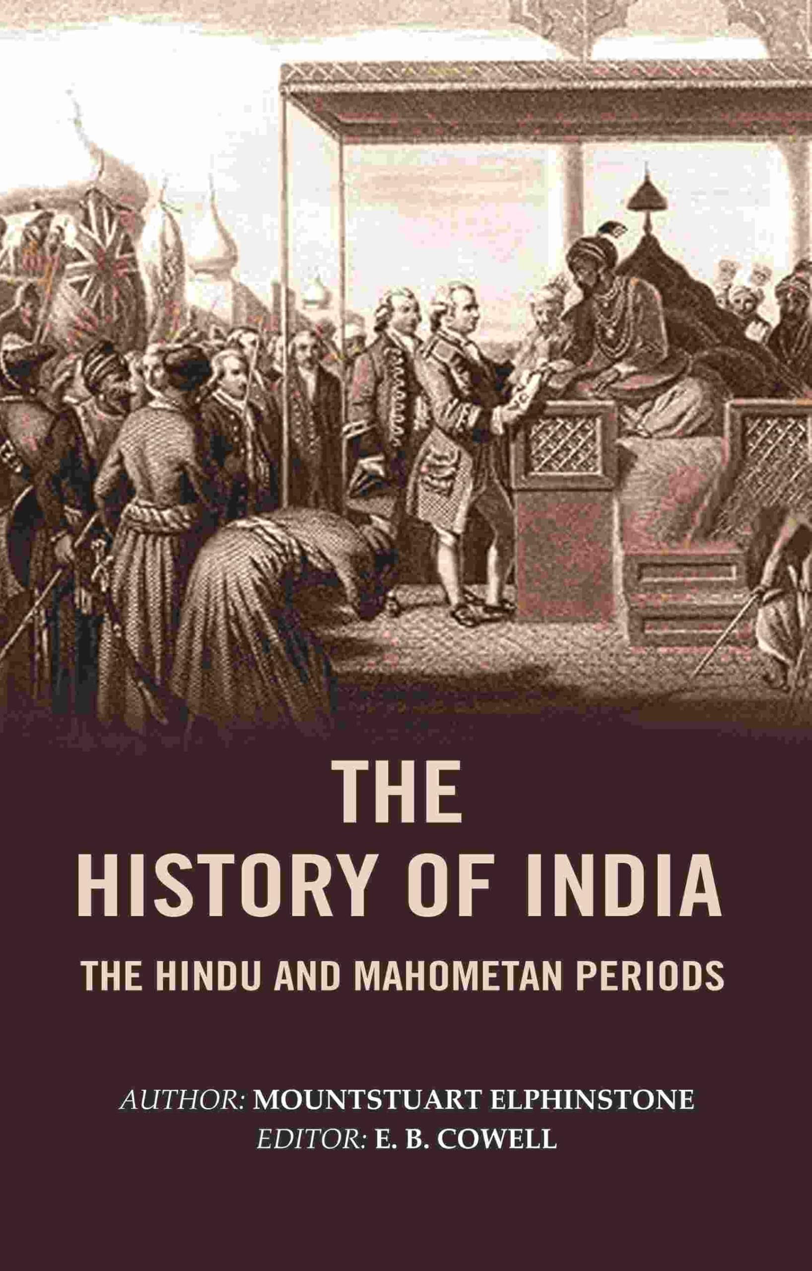 The History of India: The Hindu and Mahometan Periods - Walmart.com