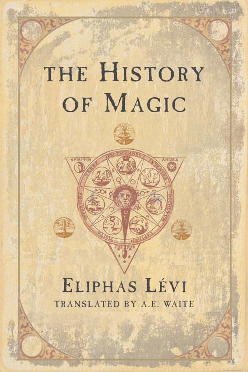 The History of Magic, (Paperback) - Walmart.com