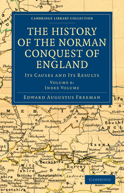 The History of the Norman Conquest of England: Its Causes and Its ...