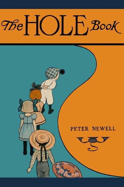 The Hole Book: The Original Edition of 1908 - Walmart.com