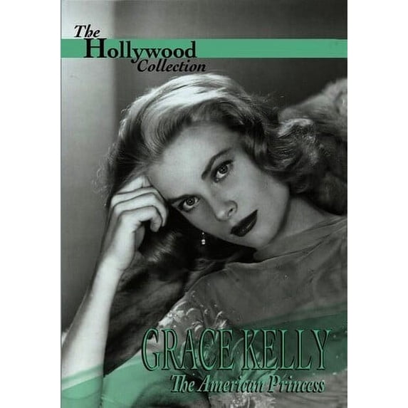The Hollywood Collection: Grace Kelly - The American Princess (DVD ...