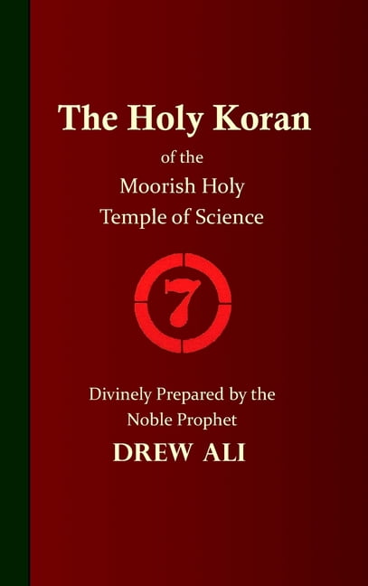 The Holy Koran of the Moorish Holy Temple of Science - Circle 7 ...