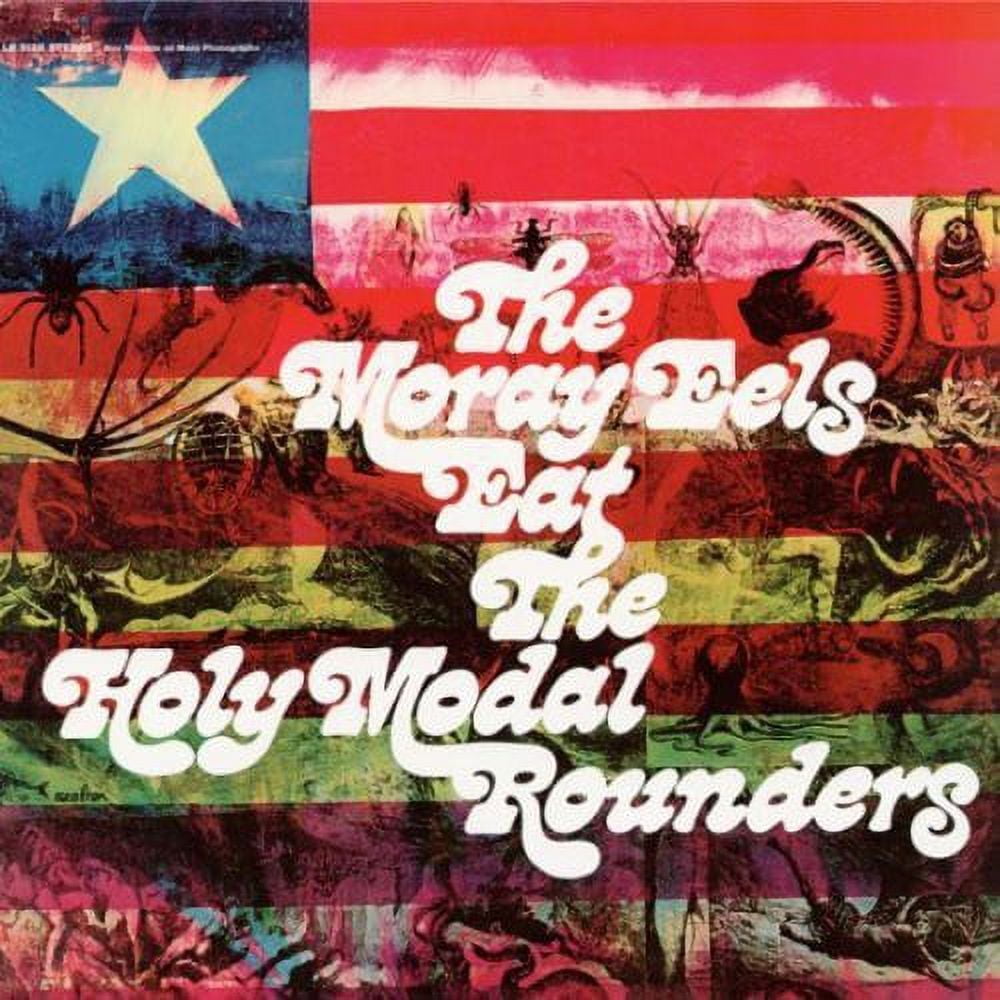The Holy Modal Rounders - Moray Eels Eat the Holy Modal Rounders - Folk ...