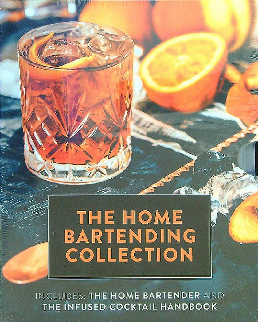 The Home Bartending Collection: The Home Bartender and The Infused Cocktail Handbook - Walmart.com