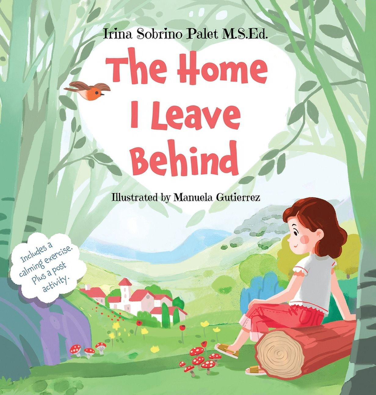 The Home I Leave Behind: An Empowering Picture Book to Help Children ...