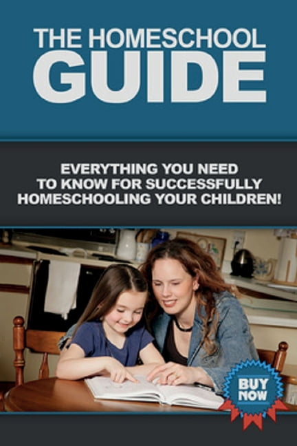 The Homeschool Guide (Paperback) - Walmart.com