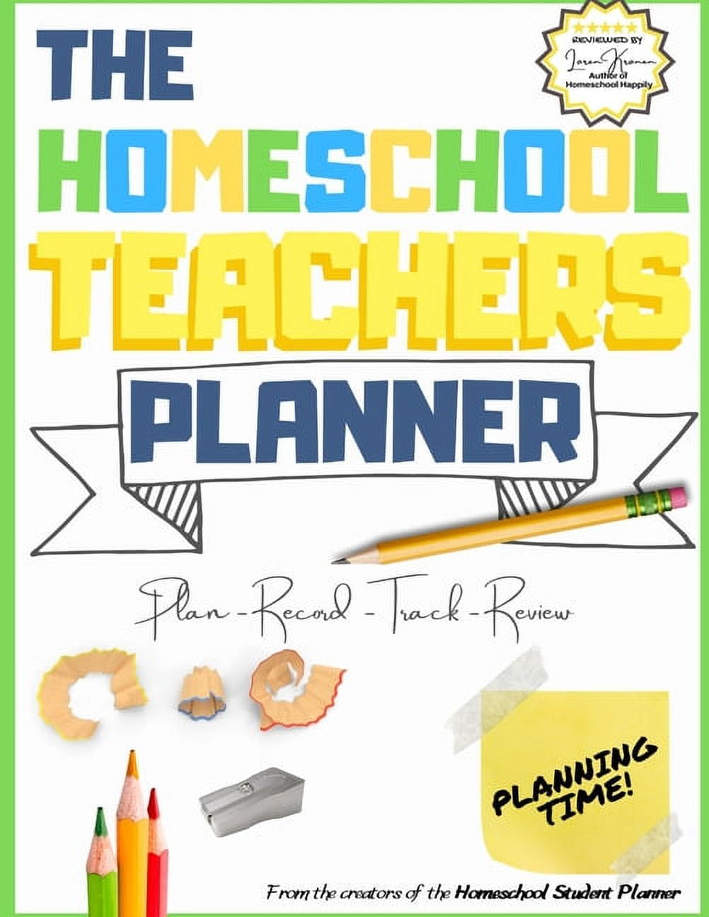 The Homeschool Teacher's Planner: The Ultimate Homeschool Planner to ...