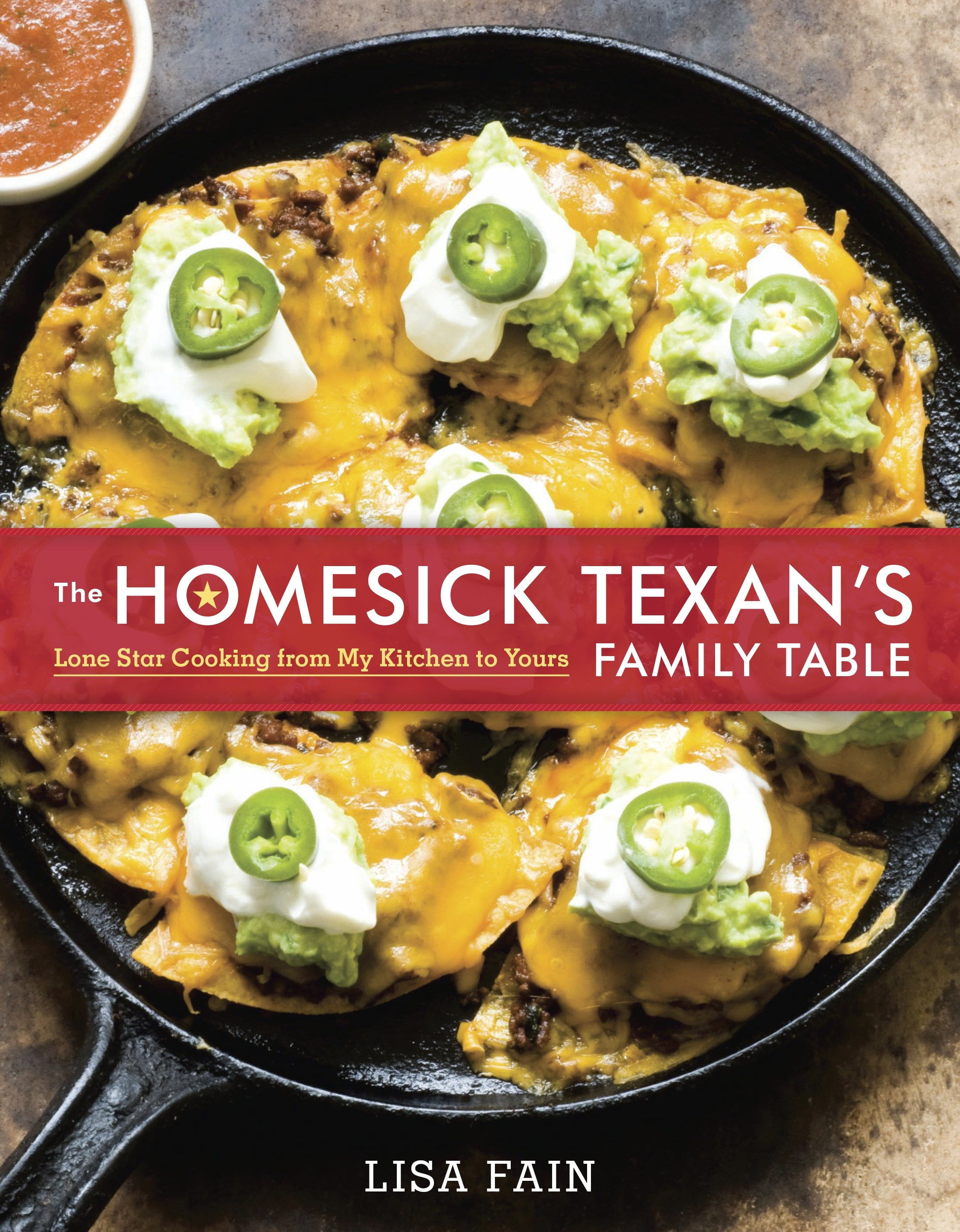 The Homesick Texan's Family Table : Lone Star Cooking from My Kitchen ...