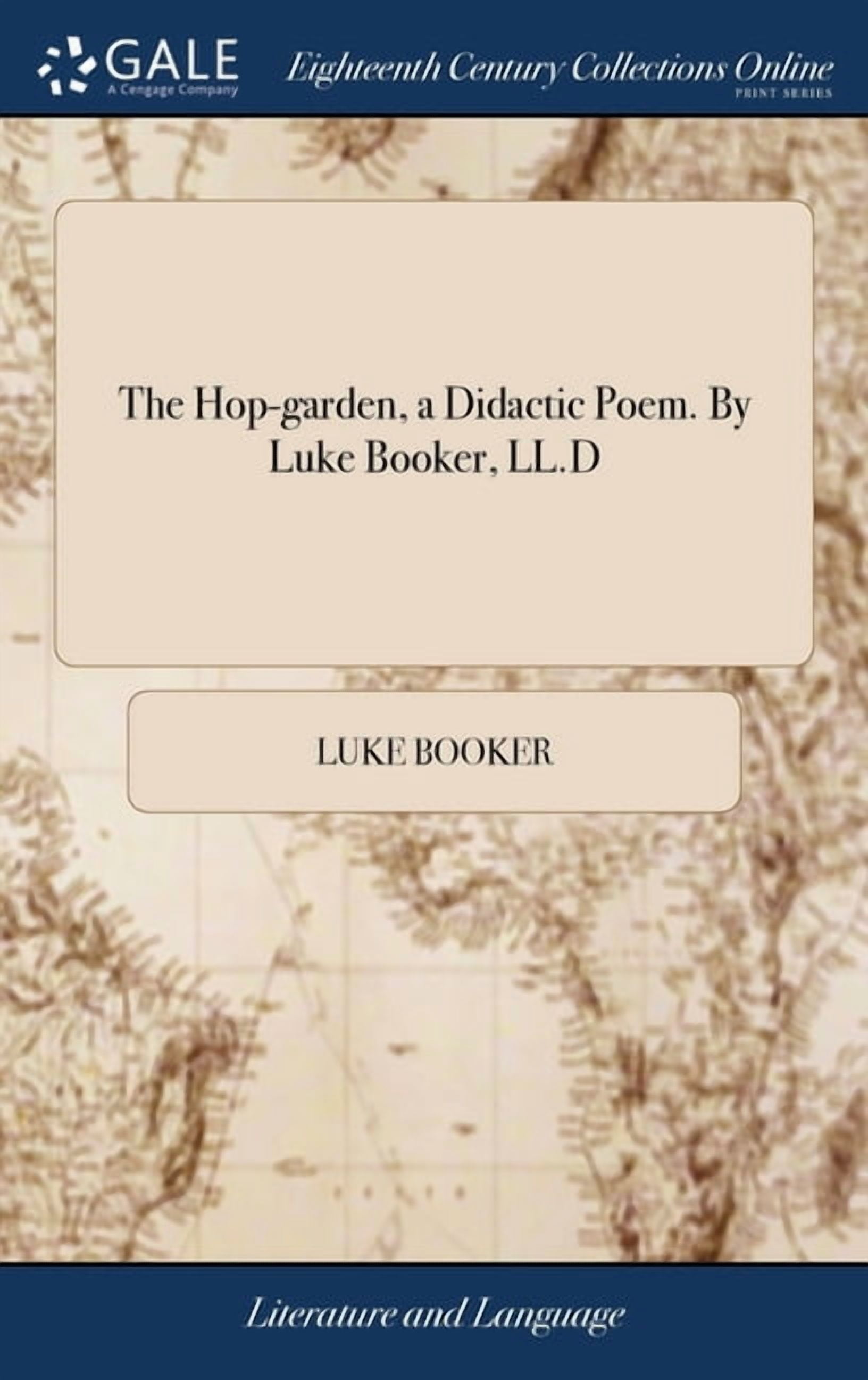 The Hop-garden, a Didactic Poem. By Luke Booker, LL.D (Hardcover ...