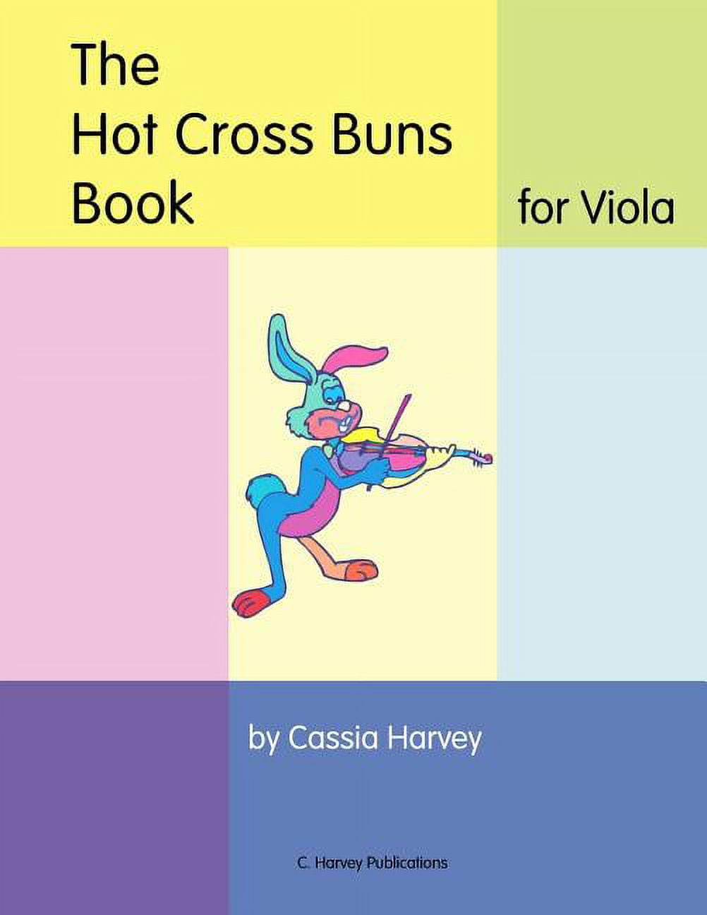 The Hot Cross Buns Book for Viola - Walmart.com