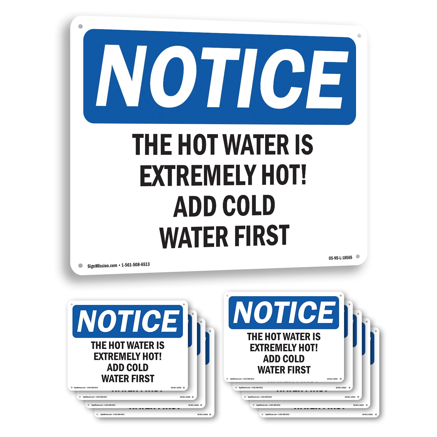 The Hot Water Is Extremely Hot! Add Cold OSHA Notice Rigid Plastic Sign ...