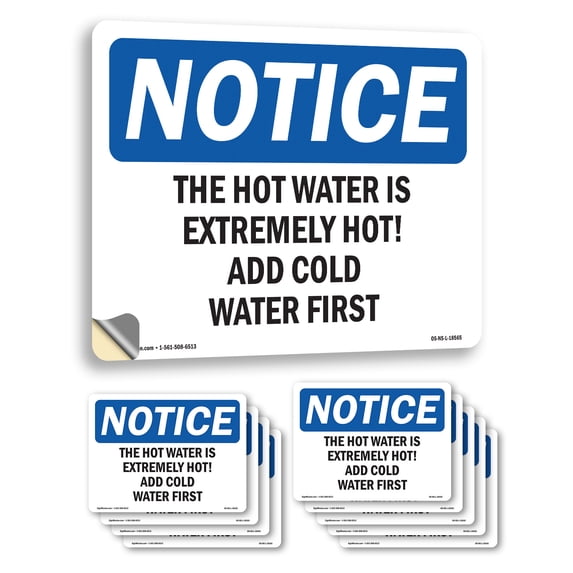 The Hot Water Is Extremely Hot! Add Cold OSHA Notice Vinyl Decal Label ...