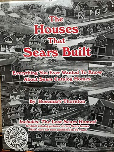 Pre-Owned The Houses That Sears Built: Everything You Ever Wanted to ...