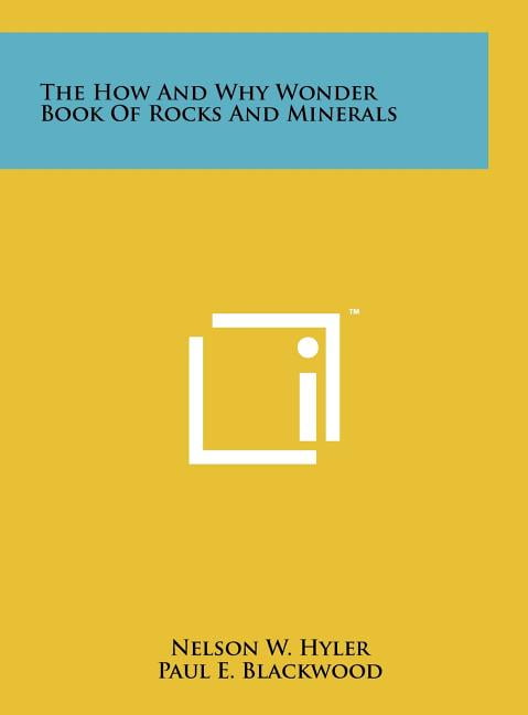 The How And Why Wonder Book Of Rocks And Minerals (Hardcover) - Walmart.com