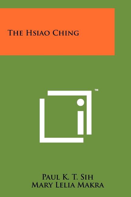 The Hsiao Ching (Paperback) - Walmart.com