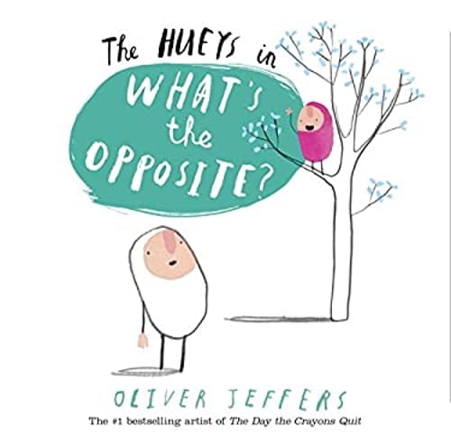 Pre-Owned The Hueys in What's the Opposite? (Hardcover) 0399257705 ...