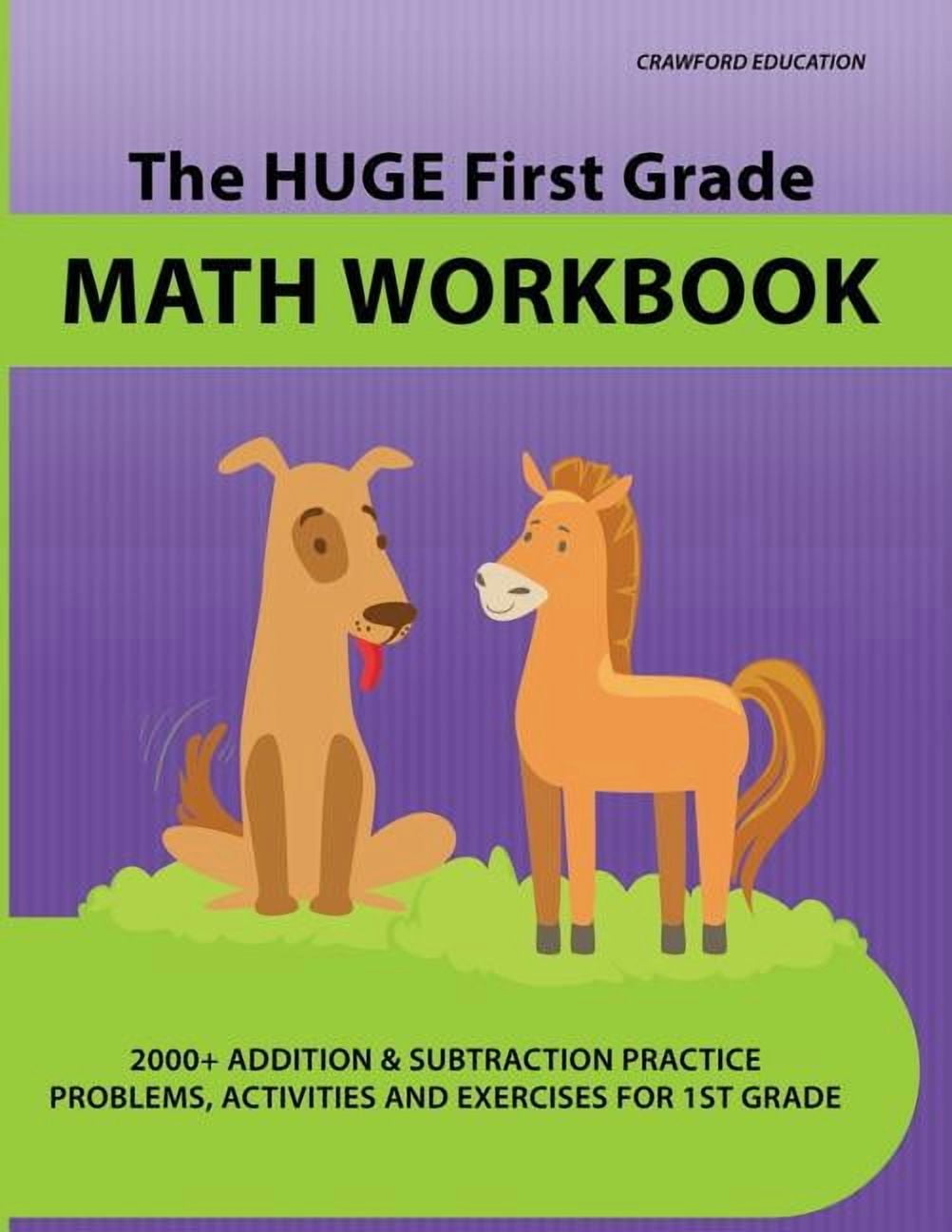 The Huge First Grade Math Workbook: Practice Worksheets with 2000+ Math ...