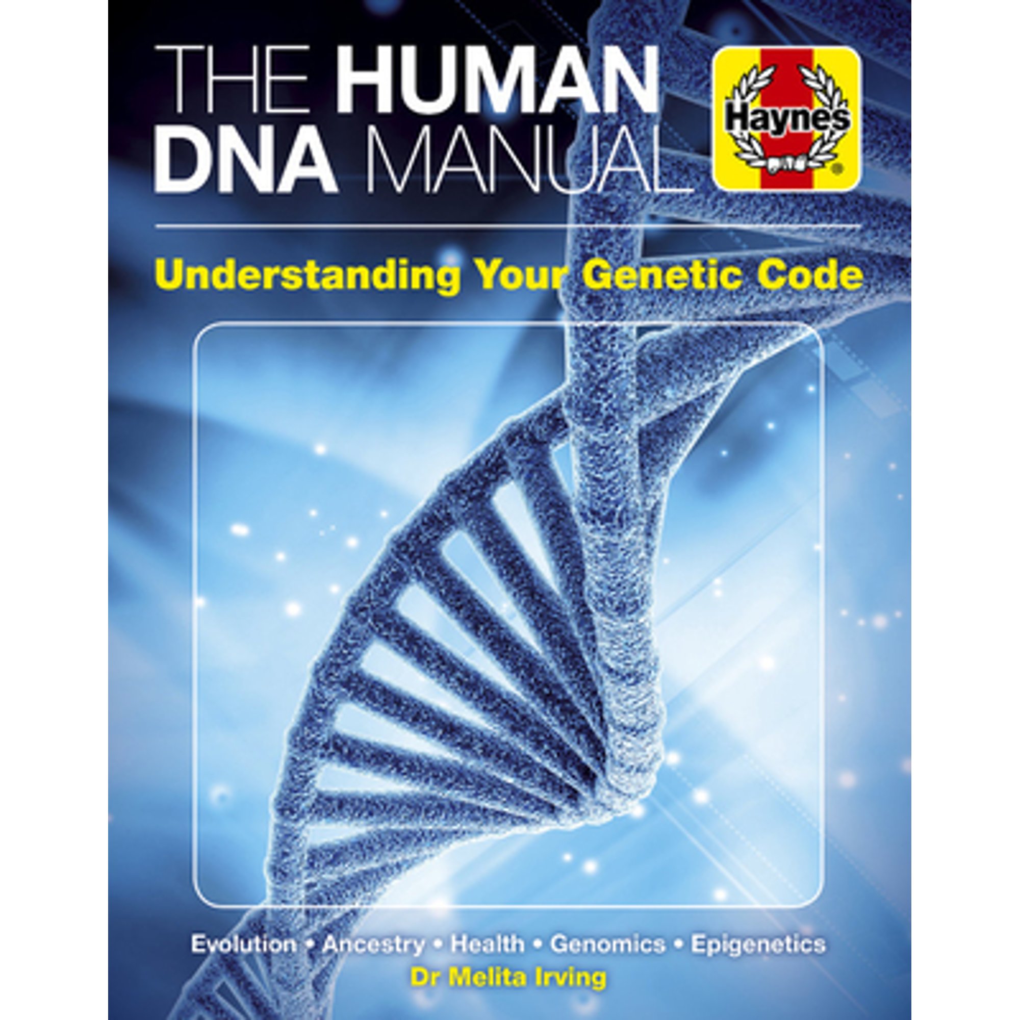 Pre-Owned The Human DNA Manual: Understanding Your Genetic Code: Evolution * Ancestry * Health ...