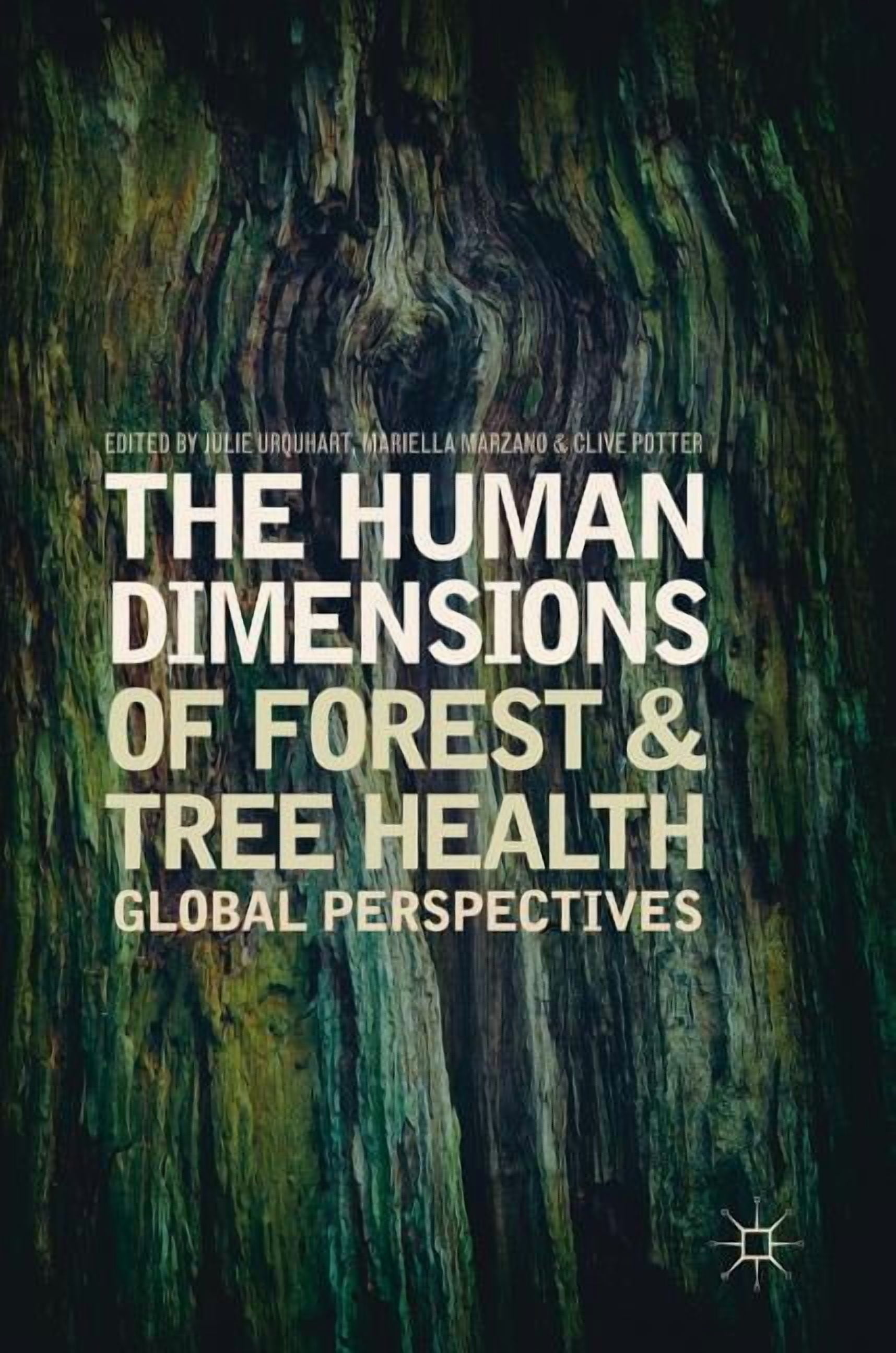The Human Dimensions of Forest and Tree Health: Global Perspectives ...