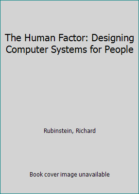 Pre-Owned The Human Factor: Designing Computer Systems for People ...