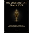 The Human Frequency The Cross Domain Translator: How Frequency Shows ...