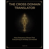 The Human Frequency The Cross Domain Translator: How Frequency Shows ...