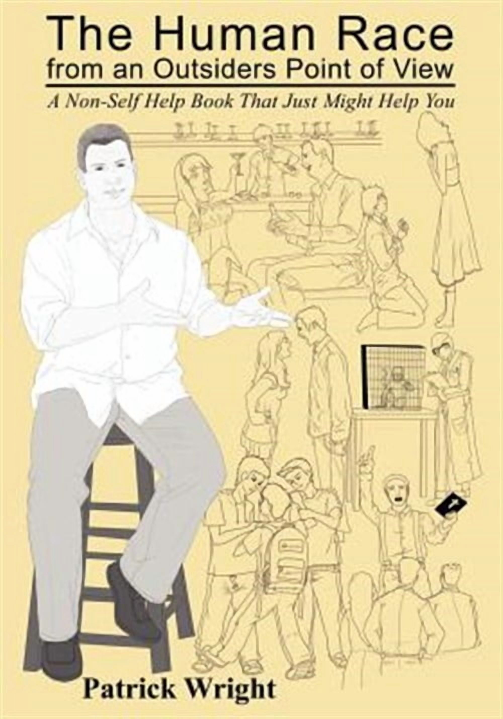 The Human Race from an Outsiders Point of View (Paperback) - Walmart.com