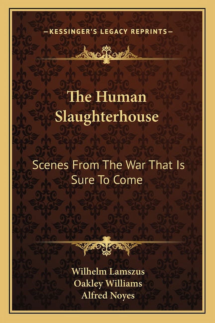 The Human Slaughterhouse (Paperback) - Walmart.com