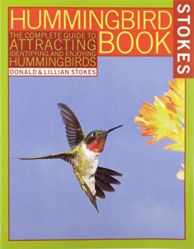 Pre-Owned The Hummingbird Book: The Complete Guide to Attracting ...
