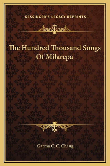 The Hundred Thousand Songs Of Milarepa (Hardcover) - Walmart.com
