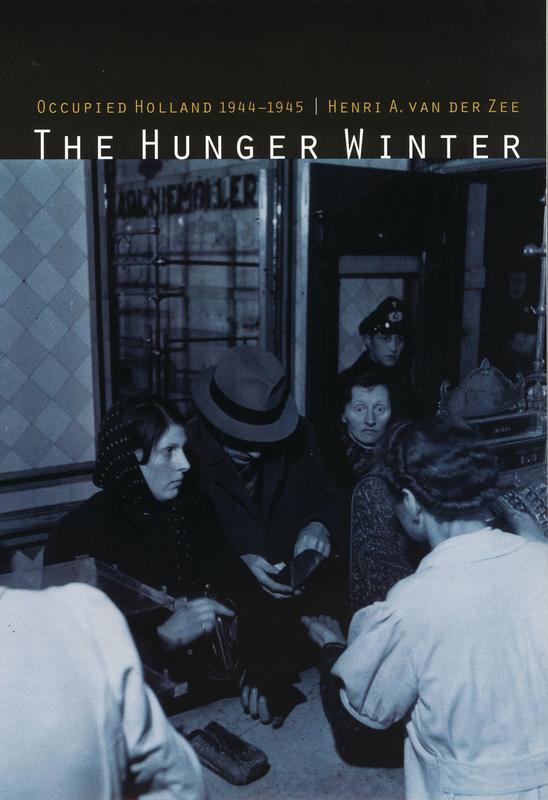 The Hunger Winter : Occupied Holland 1944-1945 (Paperback) - Walmart.com