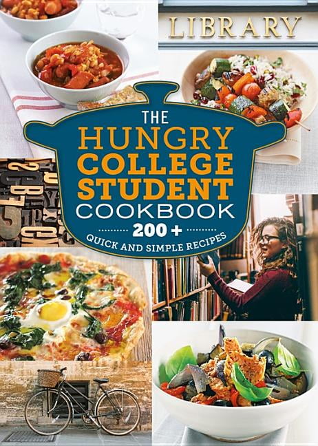 The Hungry College Student Cookbook (Paperback) - Walmart.com