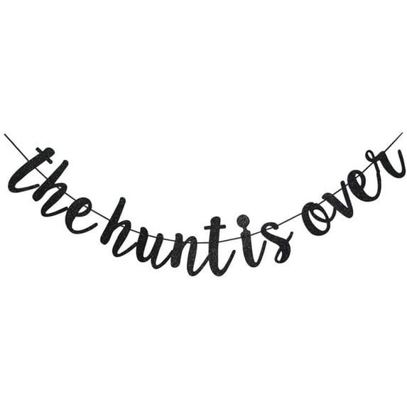 The Hunt is Over Banner, Bridal Shower/Bachelorette/Wedding Engagement ...