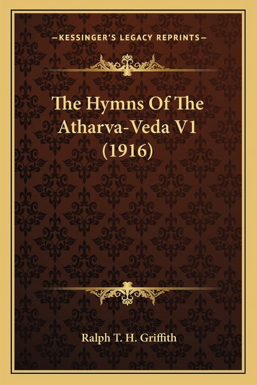 The Hymns Of The Atharva-Veda V1 (1916) (Paperback) - Walmart.com