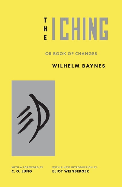Bollingen The I Ching or Book of Changes, (Paperback) - Walmart.com