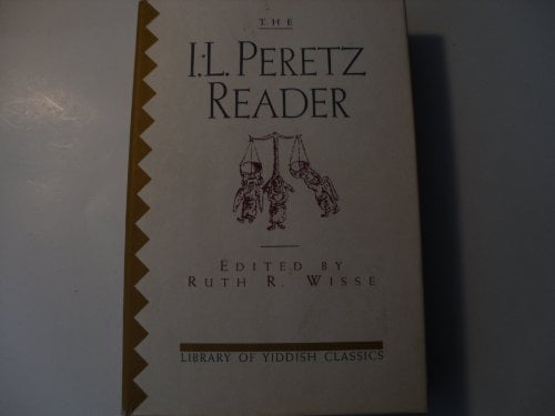 Pre-Owned The I.L.Peretz Reader (Library of Yiddish Classics ...