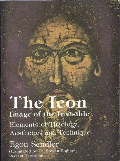 Pre-Owned The ICON: Image of the Invisible : Elements of Theology ...