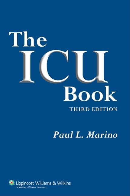 The ICU Book (Paperback) by Paul L Marino, Kenneth M Sutin - Walmart.com