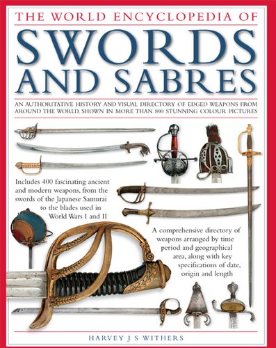 Pre-Owned The Illustrated Encyclopedia of Swords and Sabers: An ...