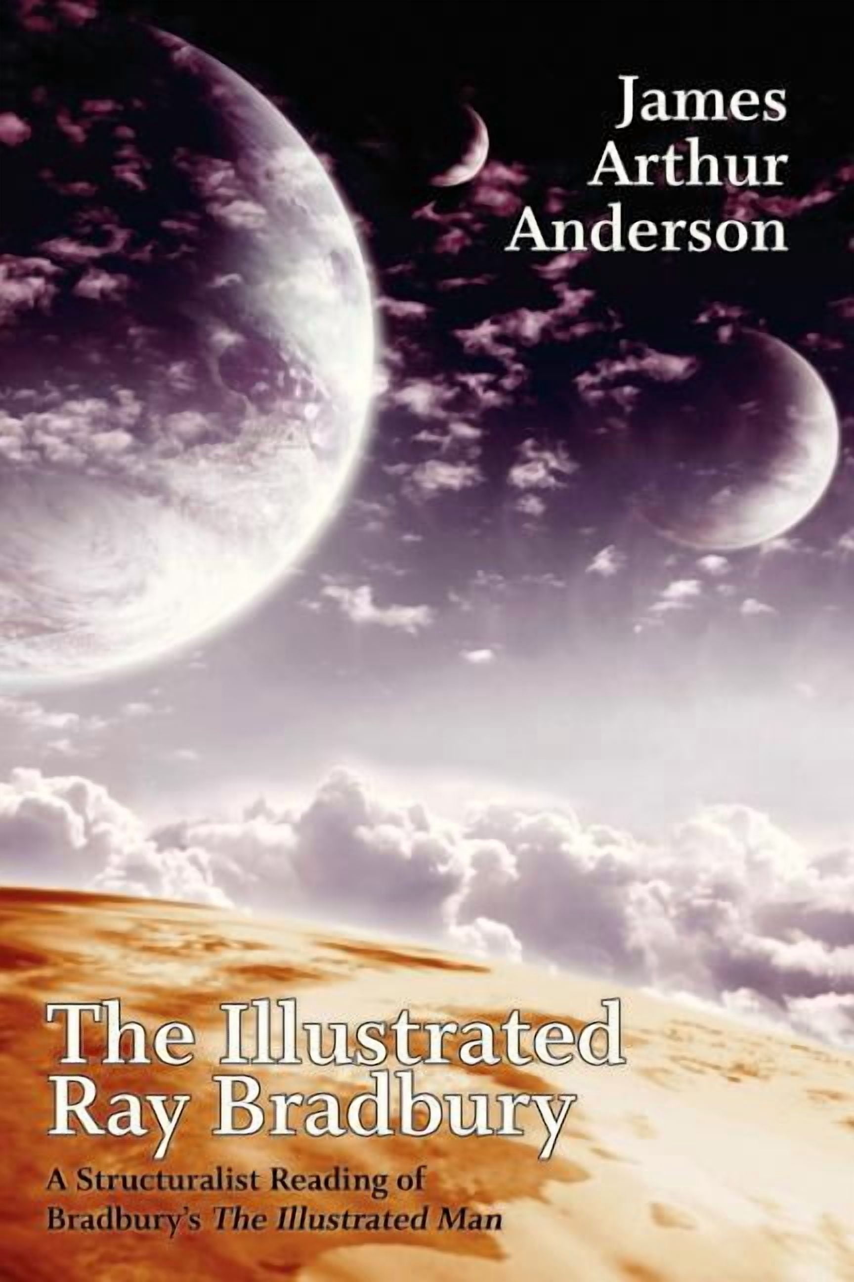 The Illustrated Ray Bradbury: A Structuralist Reading of Bradbury's The ...