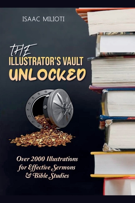 The Illustrator's Vault Unlocked: Over 2000 Illustrations for Effective ...