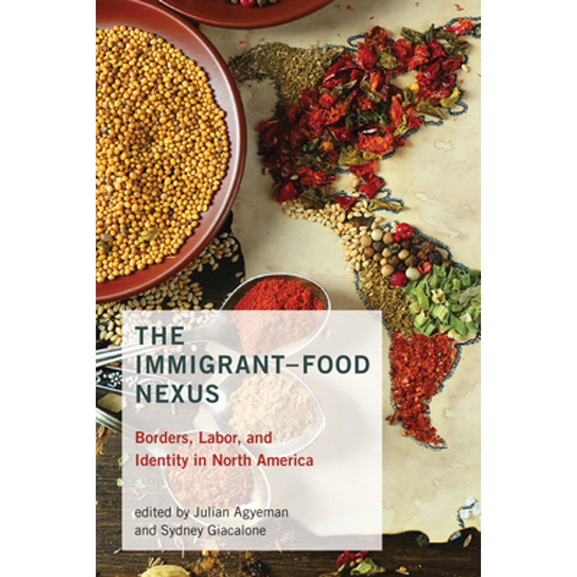 Pre-Owned The Immigrant-Food Nexus: Borders, Labor, and Identity in ...