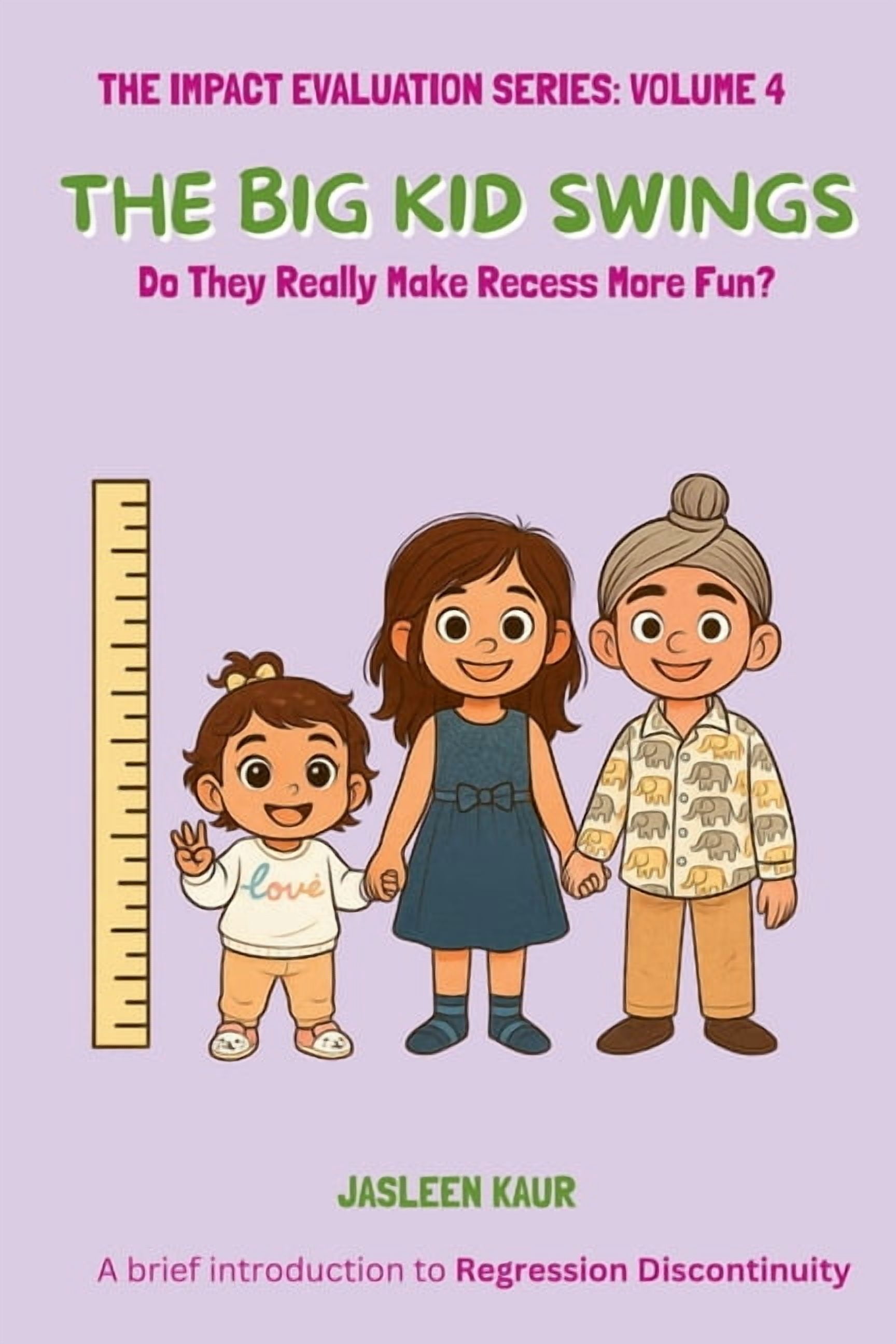 The Impact Evaluation Series for Childre The Big Kids Swings: Do They Really Make Recess More ...