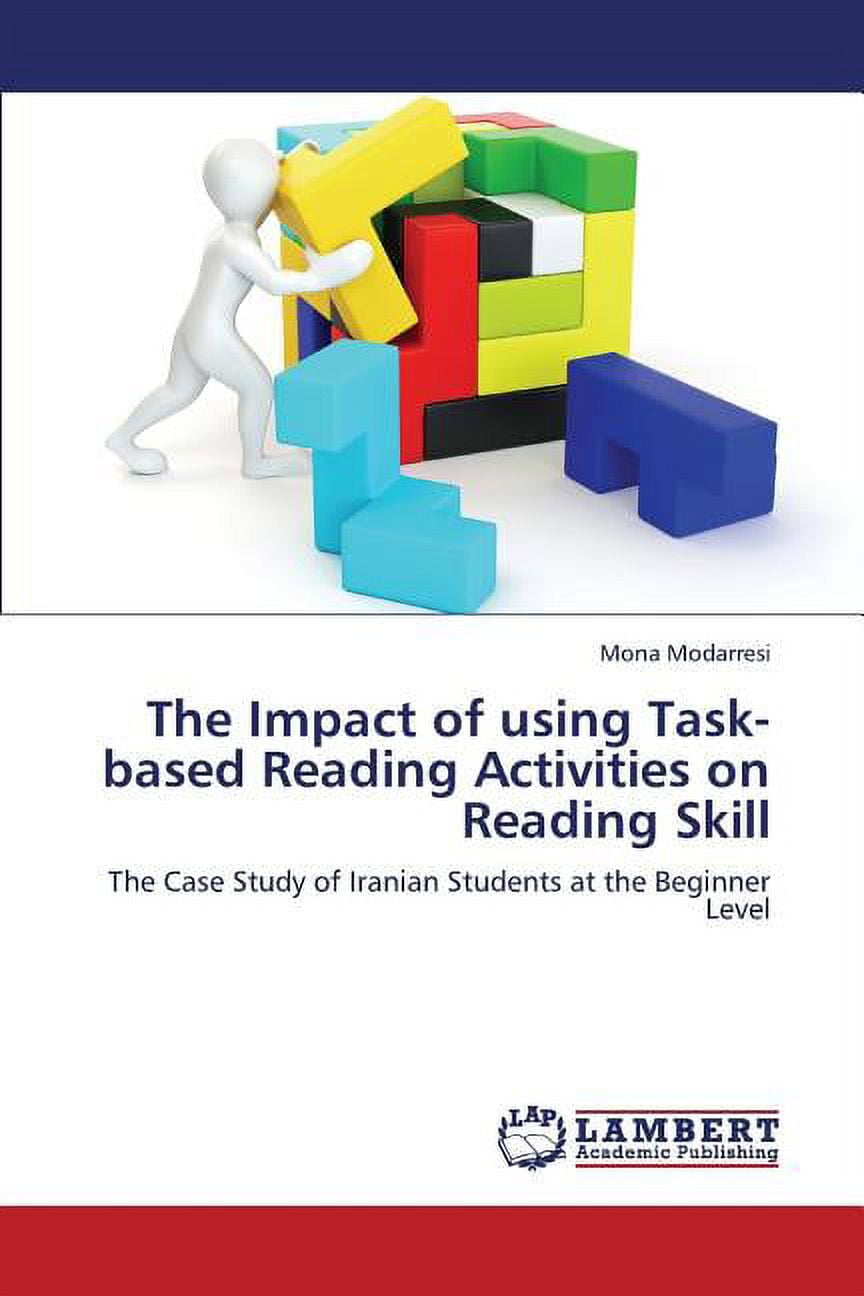 The Impact of Using Task-Based Reading Activities on Reading Skill ...