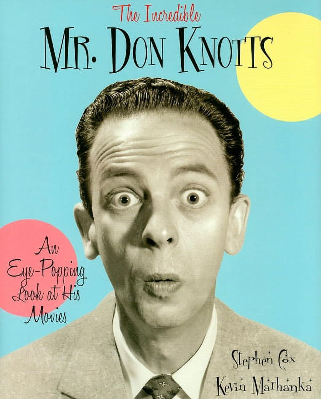 The Incredible Mr. Don Knotts (Hardcover) - Walmart.com
